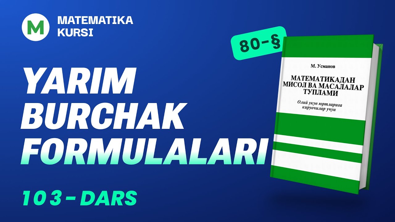 Yarim burchak formulalari 103-dars / M.Usmonov - YouTube