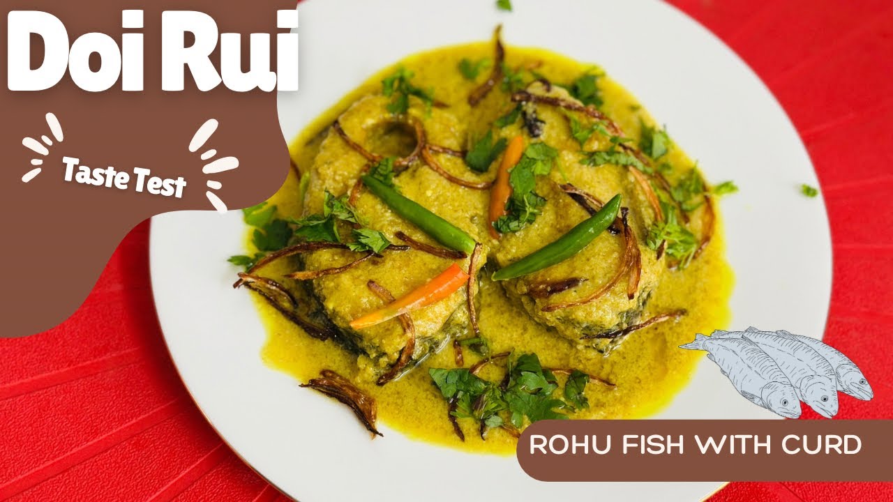 Secret Bengali Doi Rui Recipe that will blow your mind| Rohu Fish in ...