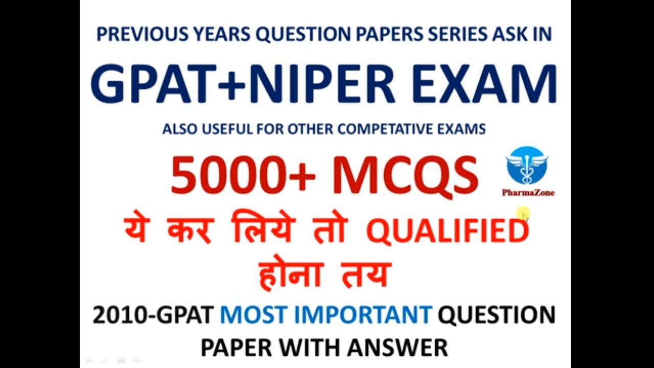 GPAT - 2010 Previous year solved paper series {Most important questions ...