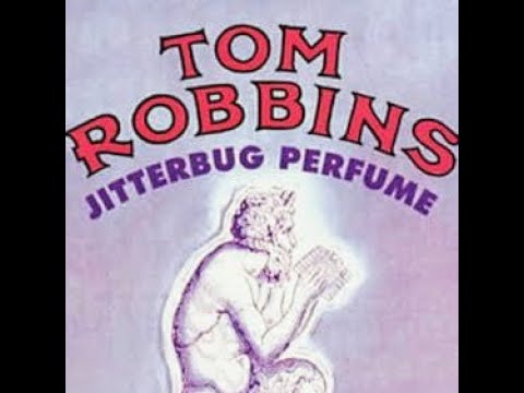 Ep. 4: Jitterbug Perfume by Tom Robbins - YouTube