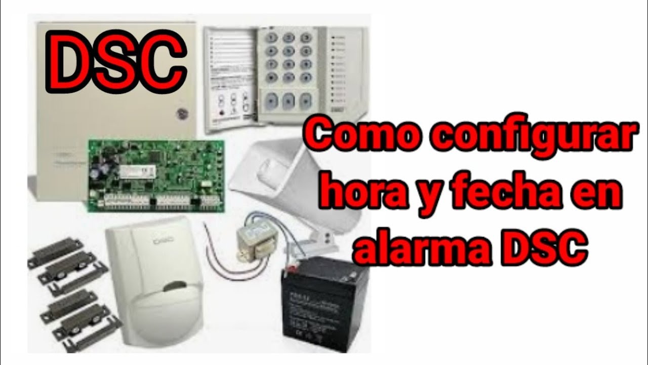 DSC Como configurar hora y fecha en panel DSC 1832, 1864, 585 DSC - YouTube