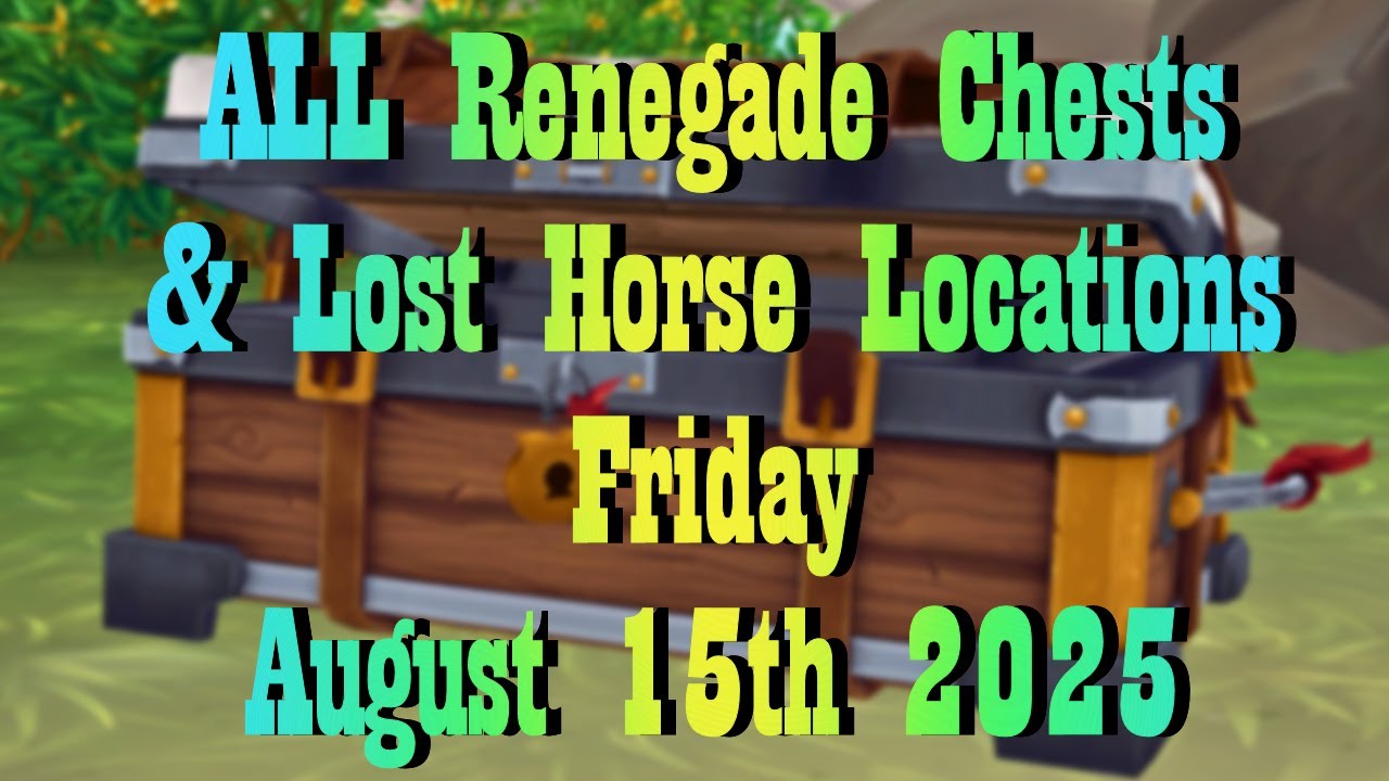 ALL Renegade Chests & Lost Horse Locations Friday August 15th, 2025 ...