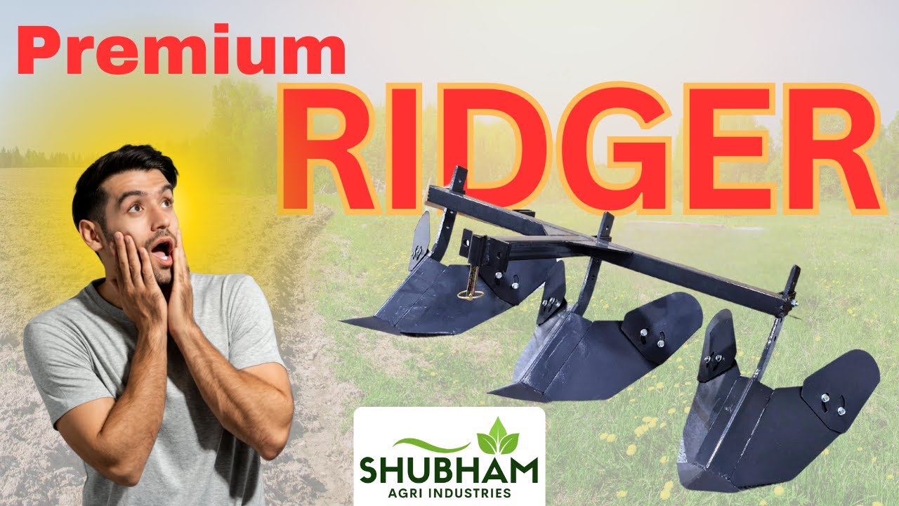 Premium Ridger for Power Weeder | Shubham Agri Industries | Advanced ...