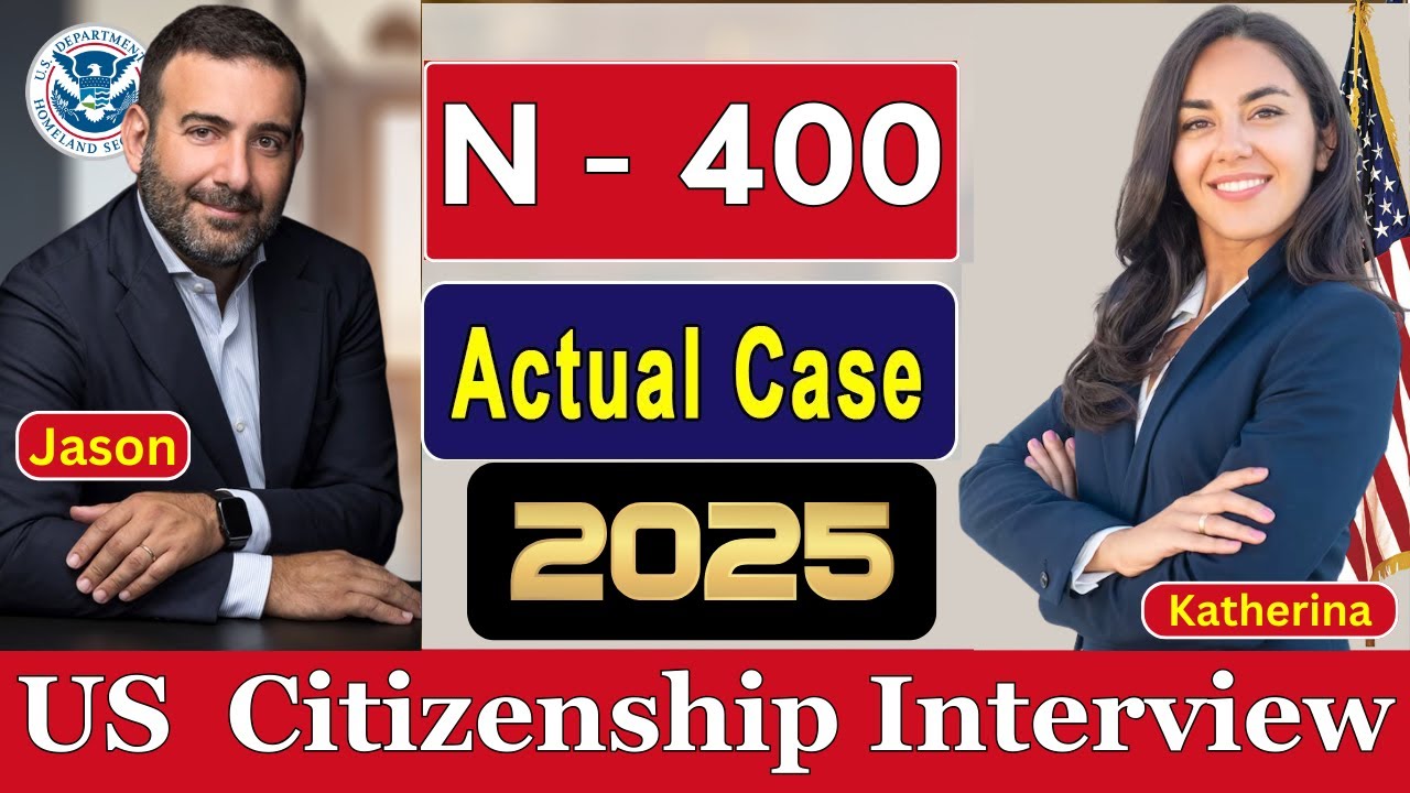 2025 New, Real Interview of U.S. Citizenship, N-400 Naturalization ...
