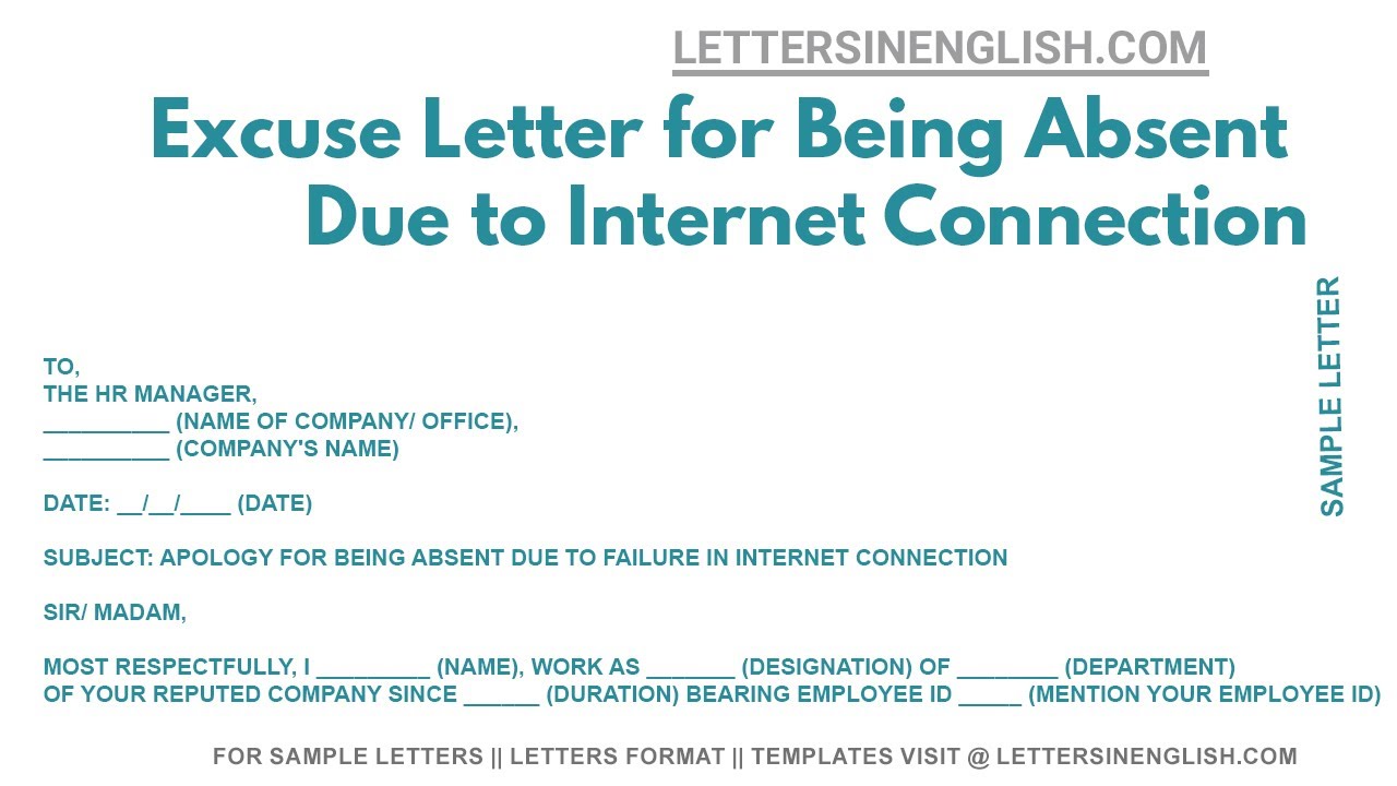 Excuse Letter for Being Absent Due to Internet Connection - Apology for ...