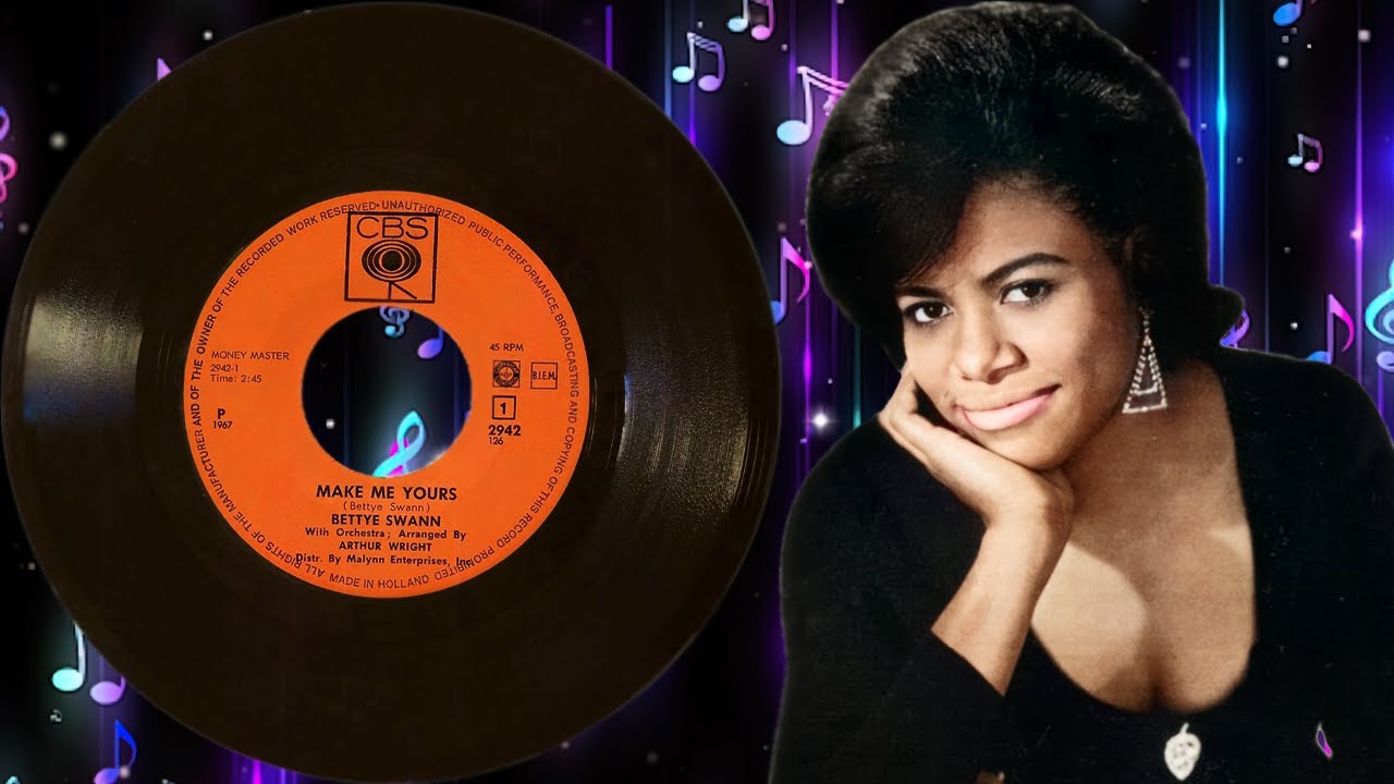 Make Me Yours-Bettye Swann-1967 - YouTube