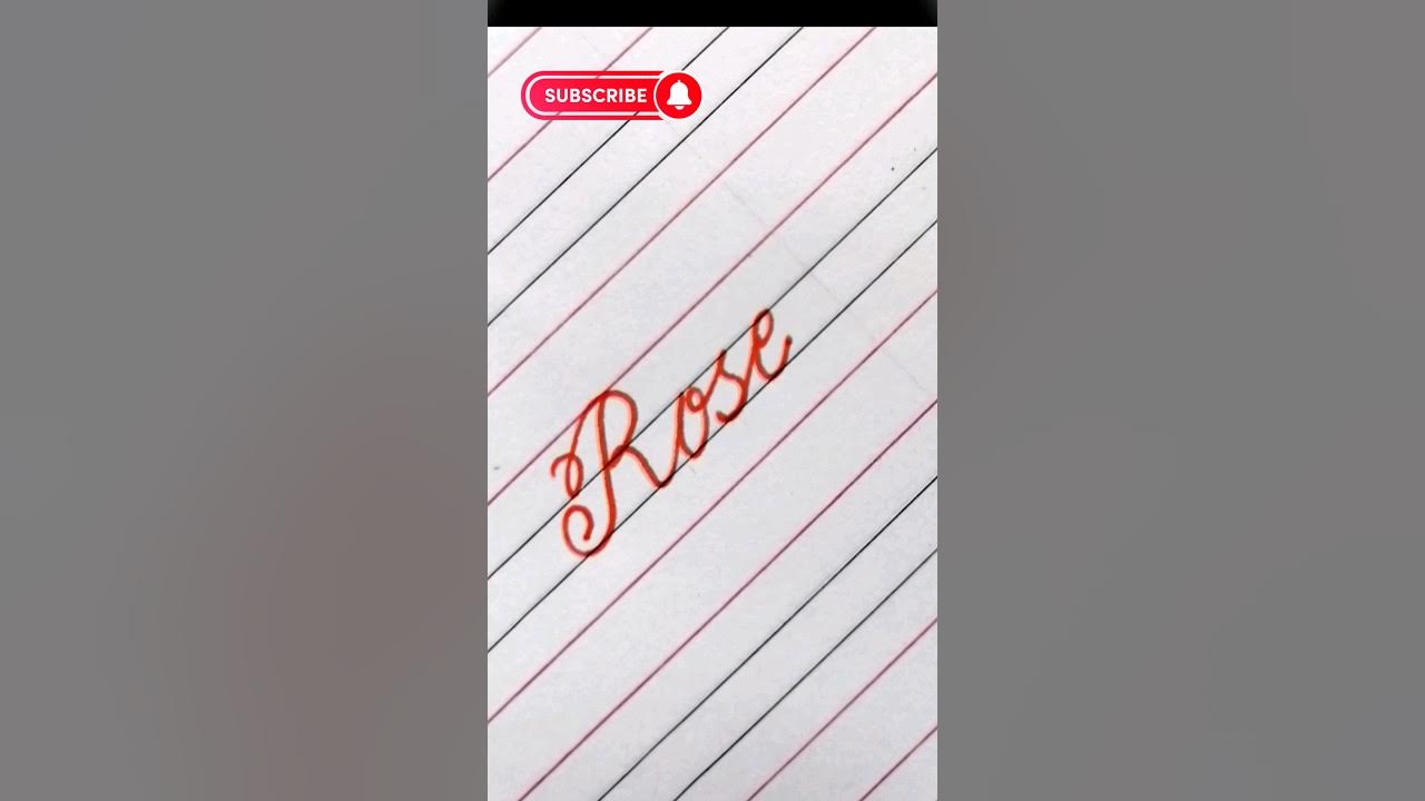 Rose- How to write Rose in cursive 🌹 @Rojhandwriting_0 #calligraphy # ...