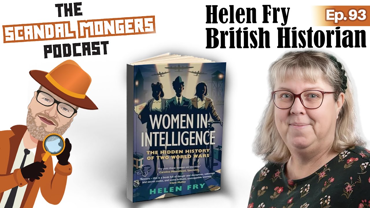 The Super Smart Women Who Won The War - with Helen Fry | Ep.93 | The ...
