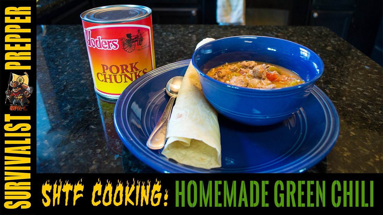 SHTF Cooking: Green Chili With Yoders Canned Pork - YouTube