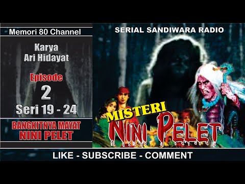 Misteri Nini Pelet - Bangkitnya Mayat Nini Pelet - Eps 2 Seri 19-24 Kembalinya Ki Rampus