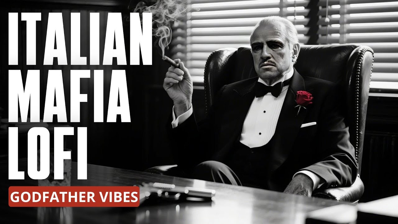 Italian Mafia Lofi Music | Cinematic Orchestra with Godfather Vibes ...