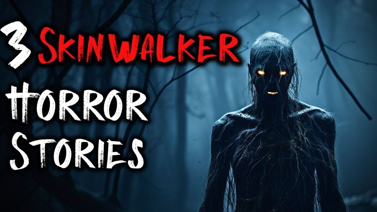 3 Creepy Skinwalker Horror Stories - YouTube