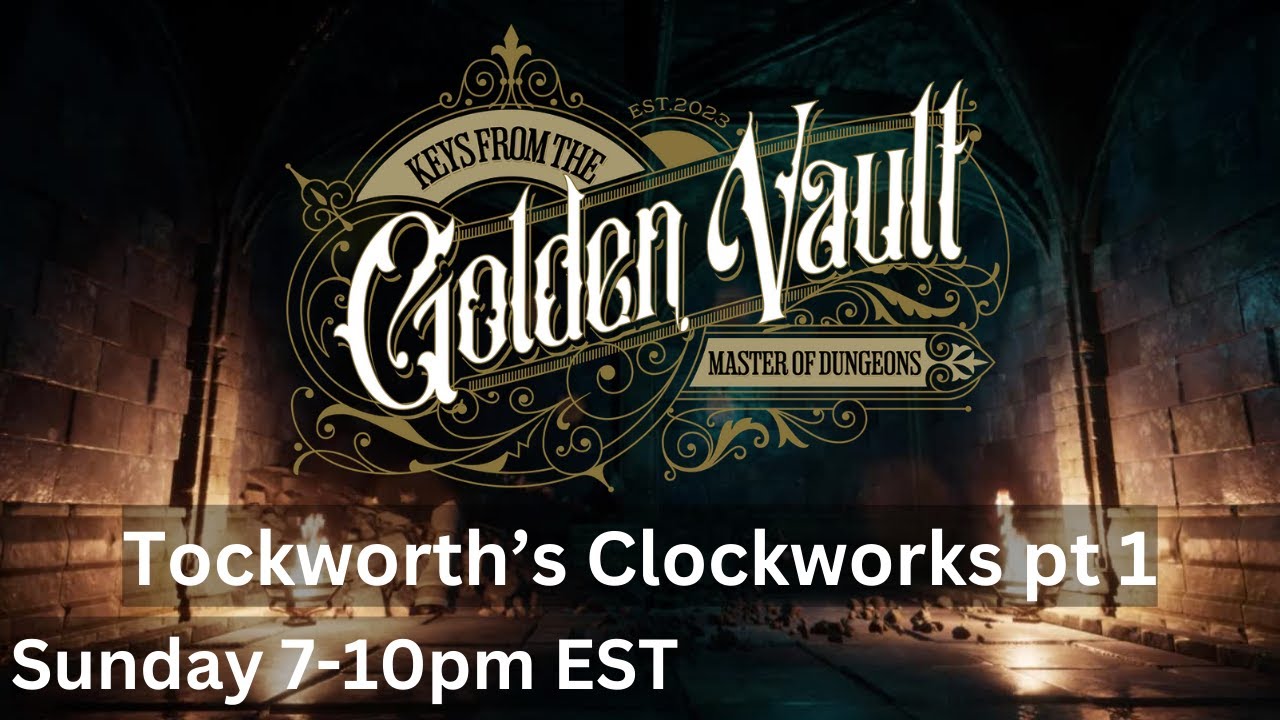 Keys from the Golden Vault - Tockworth’s Clockworks pt 1 - YouTube