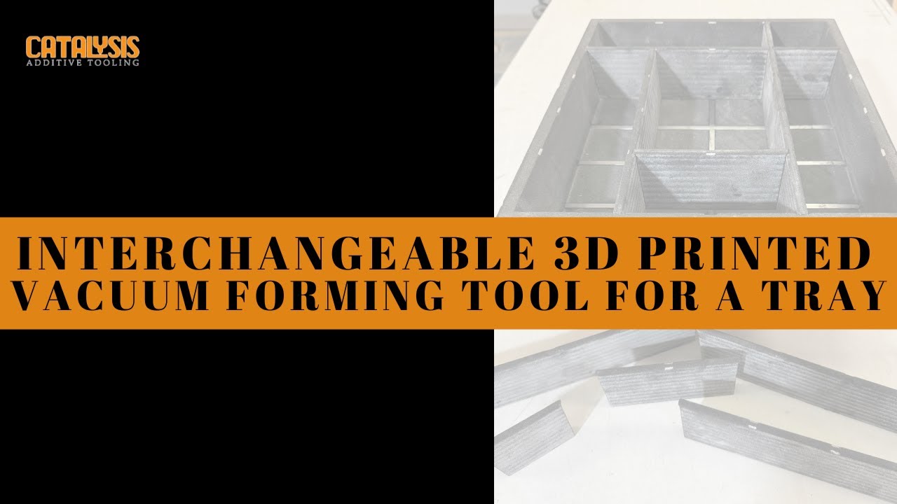 Interchangeable 3D Printed Vacuum Forming Tool For A Tray - YouTube