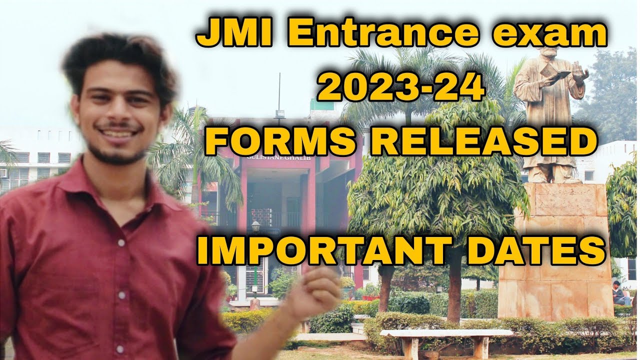 JMI Entrance Form 2023-24 Released | How to Apply in JAMIA and ...