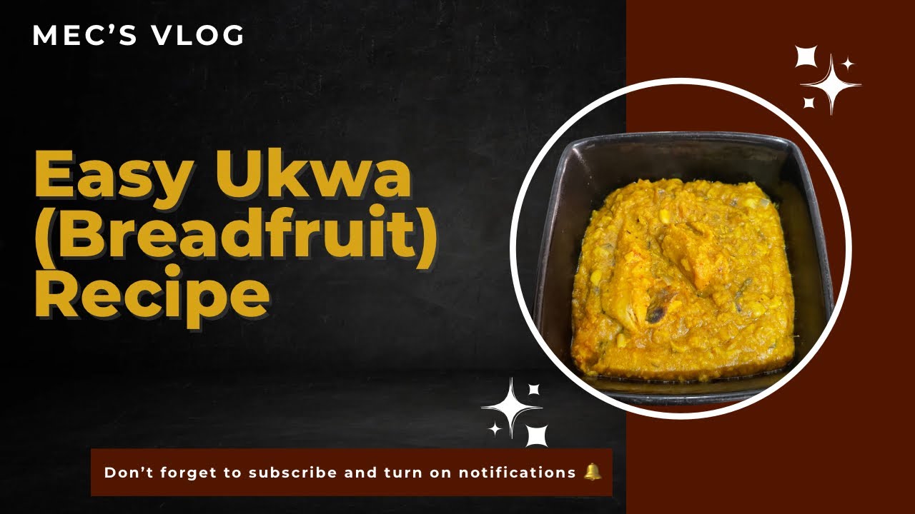 HOW TO MAKE THE MOST MOUTHWATERING UKWA (Breadfruit) RECIPE - YouTube