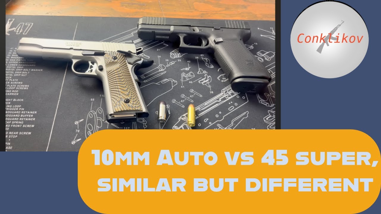 10 mm vs 45 super, similar but different! - YouTube
