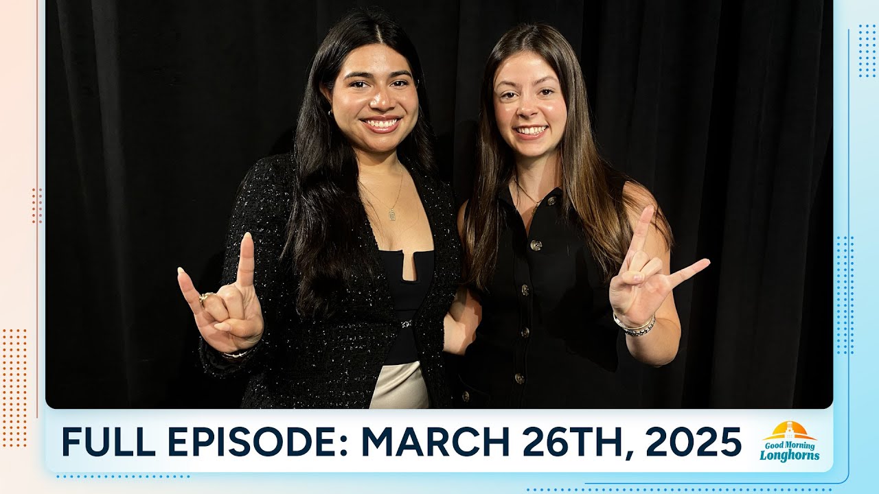 March 26th, 2025 Show | Good Morning Longhorns - YouTube