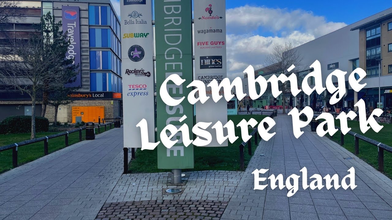 Cambridge Leisure Park, Leisure and Entertainment Park in Cambridge ...