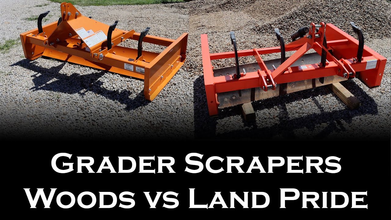 New Woods Grader Scraper vs Old Land Pride - #51 - YouTube