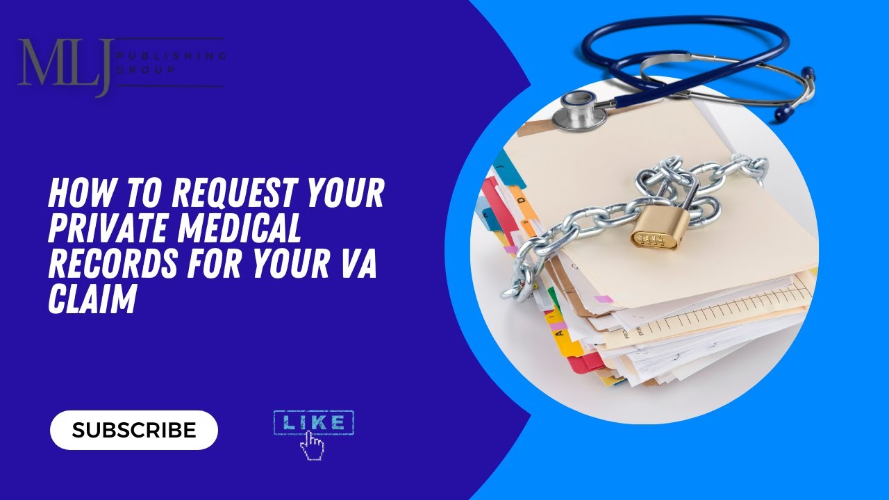 How To Request Your Private Medical Records For Your VA Claim - YouTube