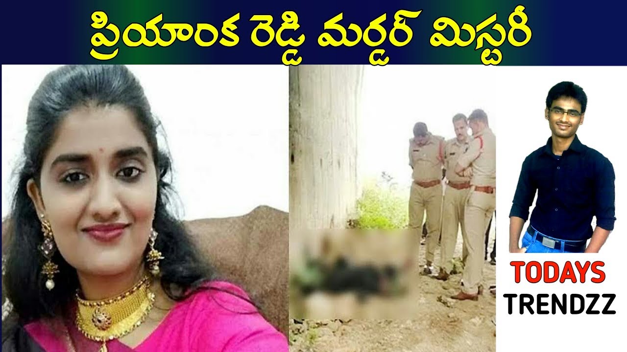Priyanka Reddy murder mystery in telugu | priyanka reddy - YouTube