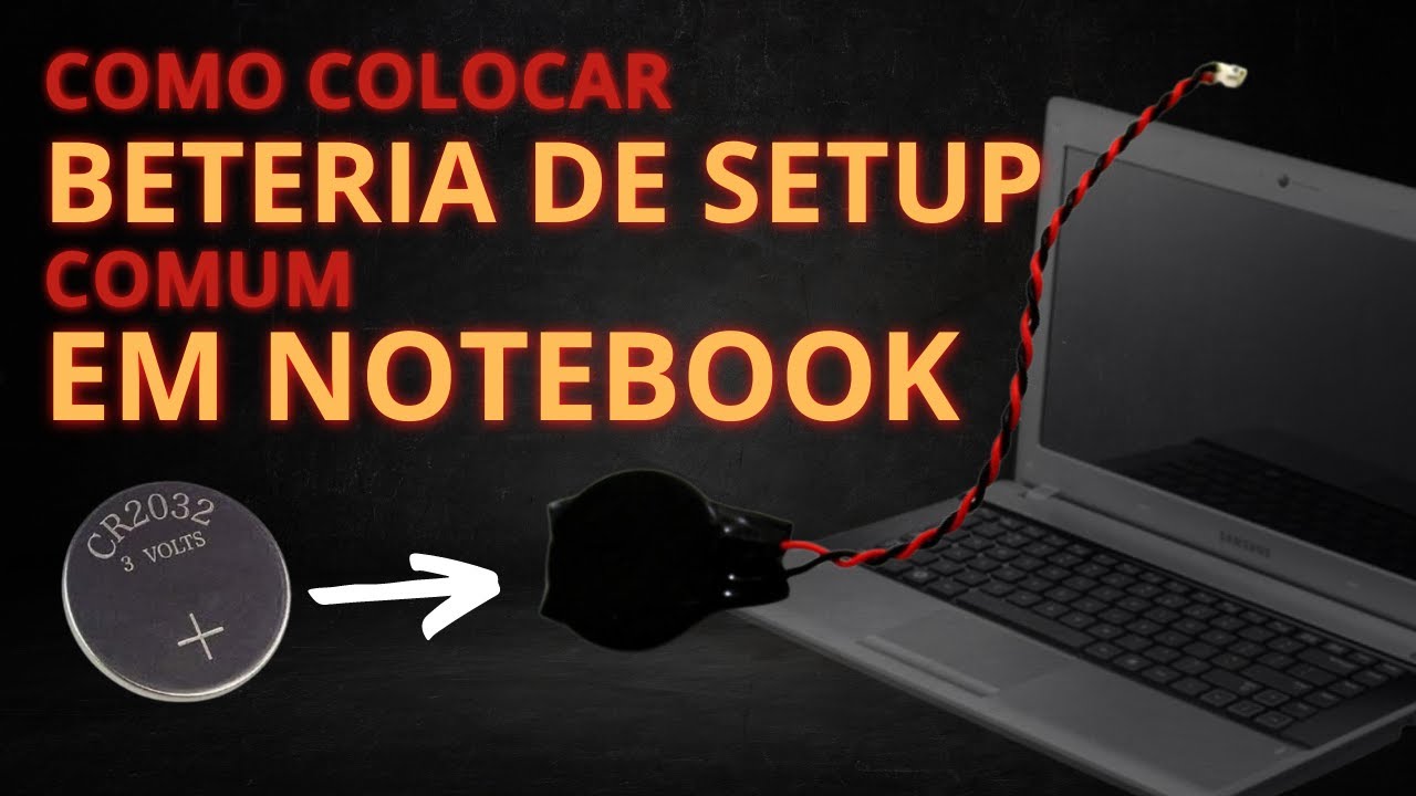 Como trocar bateria de setup em notebook sem soldar as pontas - YouTube