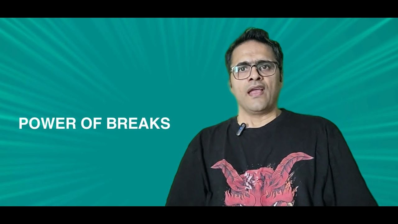 Power of taking Breaks - Not a time waste. It's to Save your Mind ...