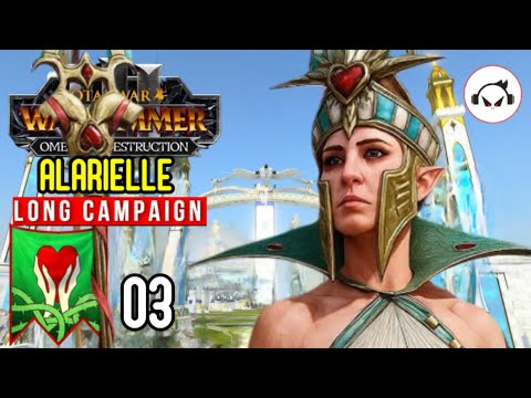 The Beloved Queen Alarielle, the radiant I Total War: Warhammer 3 | Ep ...