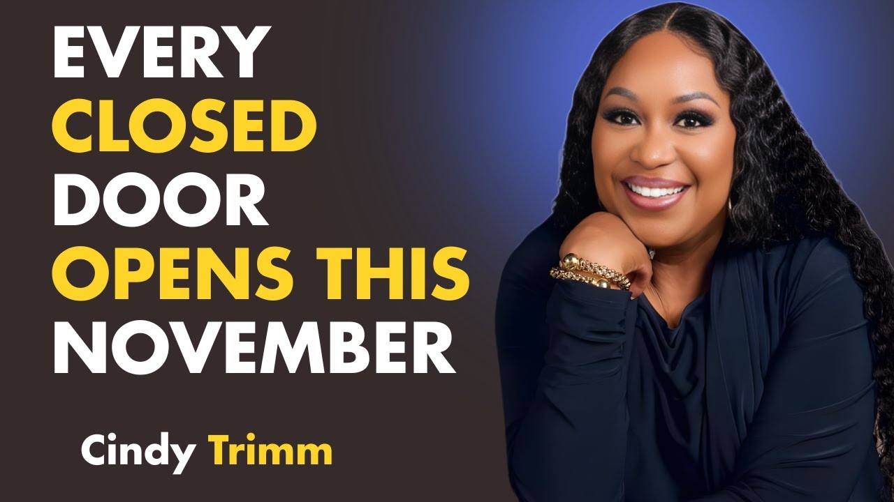 EVERY CLOSED DOOR OPENS THIS NOVEMBER | Dr. Cindy Trimm Motivational ...