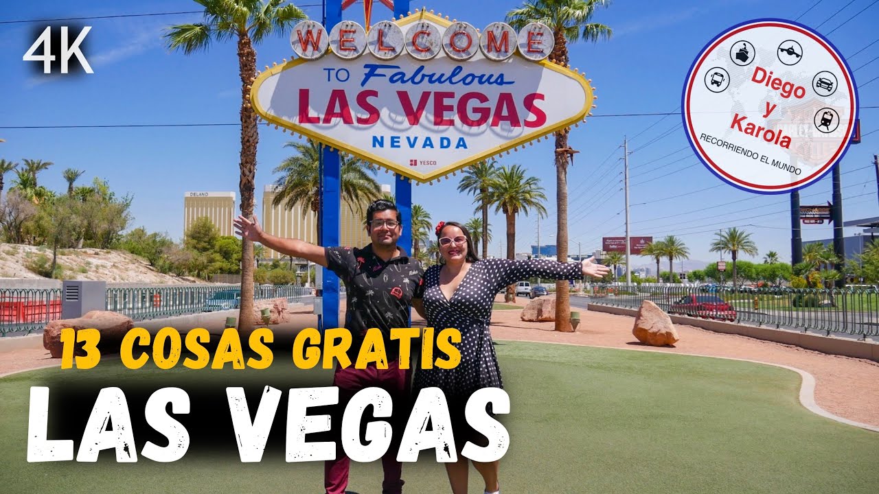 LAS VEGAS GRATIS | 13 COSAS QUE HACER SIN GASTAR | ESTADOS UNIDOS | 4K ...