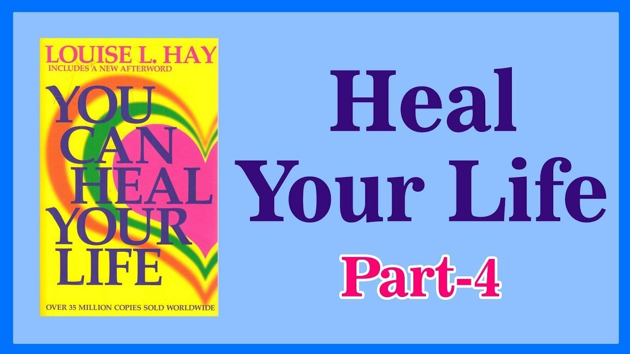 You Can Heal Your Life | Part-4 #spiritualawareness1 - YouTube