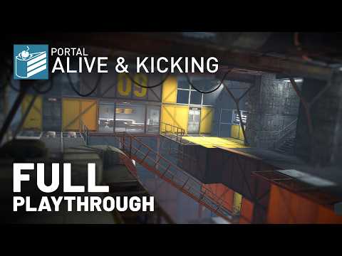 Portal: Alive and Kicking - Full Playthrough (No Commentary)