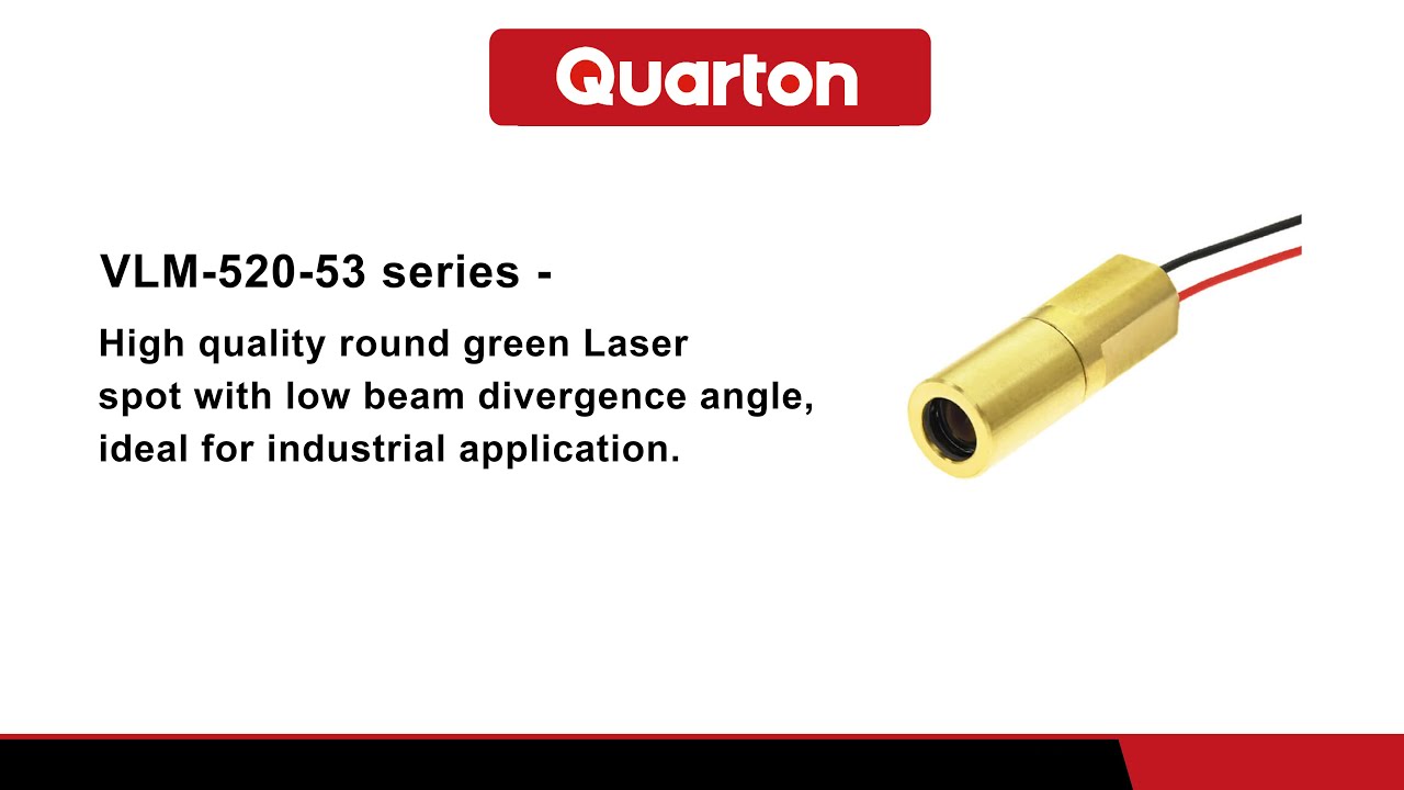 Quarton - Industrial green dot laser module demonstration - VLM-520-53 ...