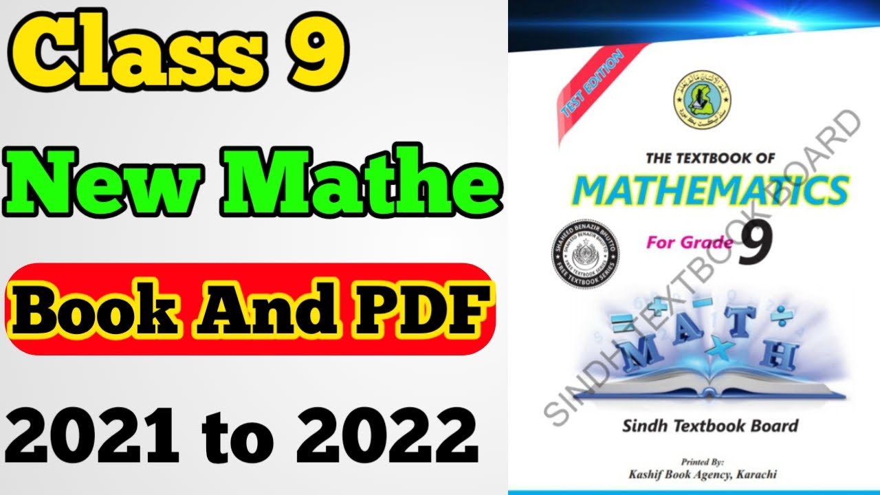 Class 9 New Mathematics Book And PDF 2021 Sindh Board New Math Book Class 9 New Mathematics Book And PDF 2021 Sindh Board New Math Book