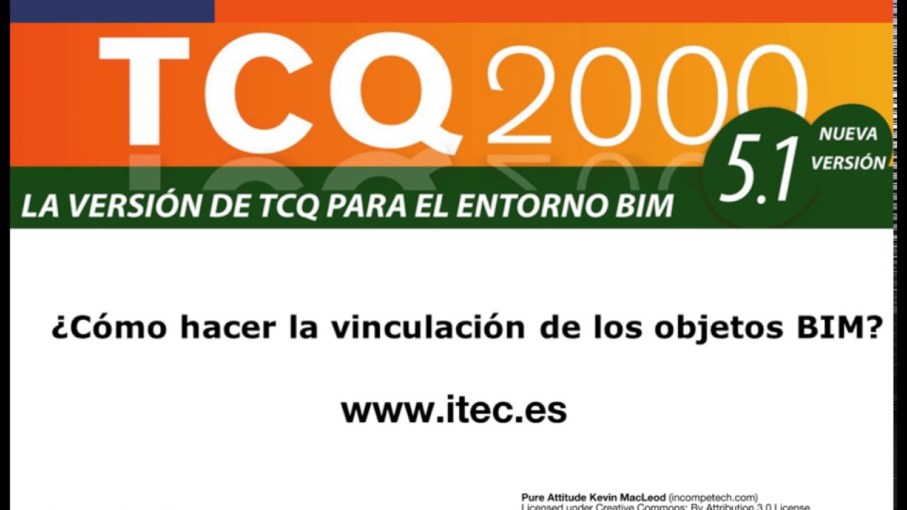 ITeC - TCQ 5.1 - Cómo hacer la vinculación de los objetos BIM - YouTube