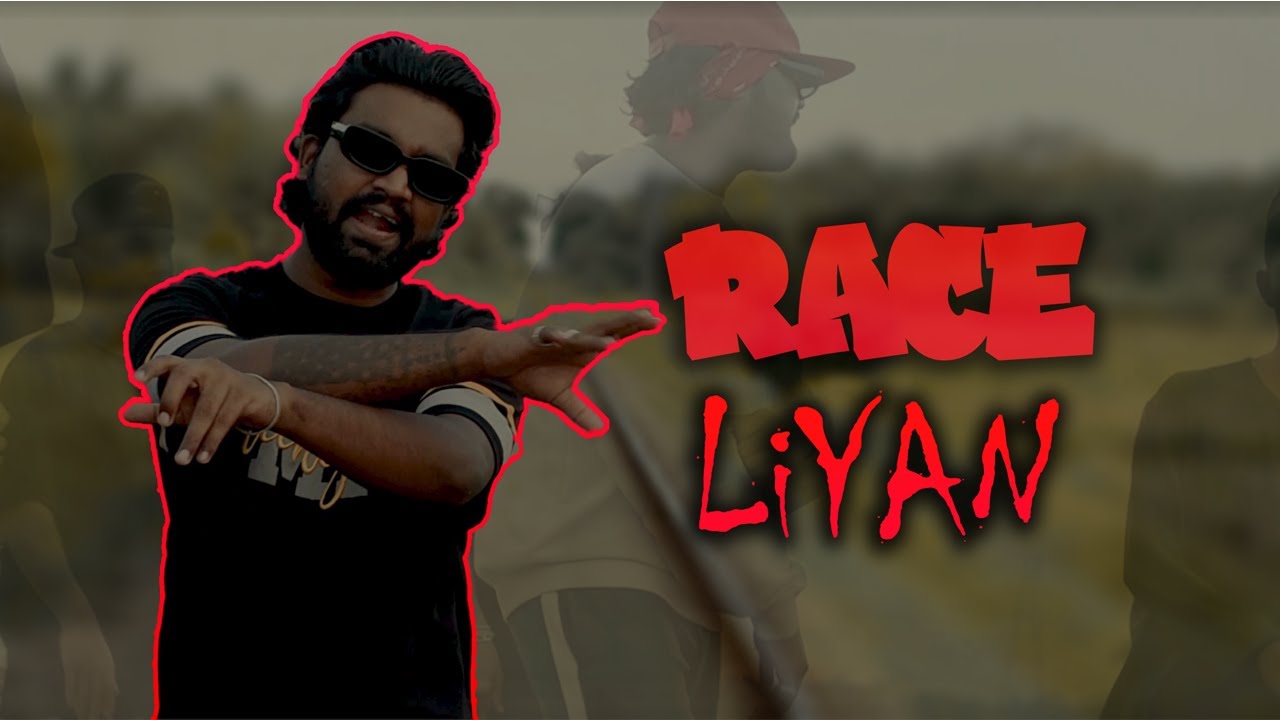 Race | Liyan | OFFICIAL MUSIC VIDEO | - YouTube