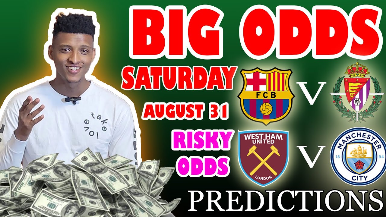 Big Odds Football Prediction Today 31-08-2024 | Betting tips Today ...
