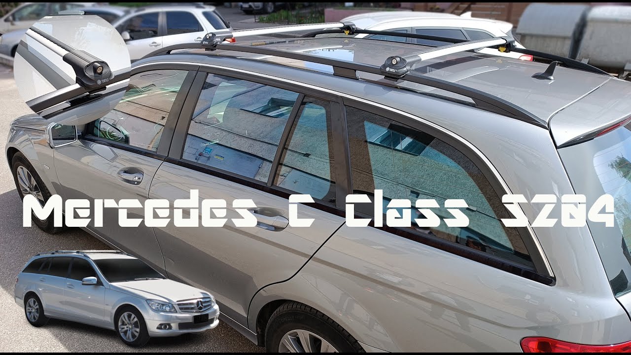 Montage Dachträger mit reling Mercedes C Class S204 - YouTube