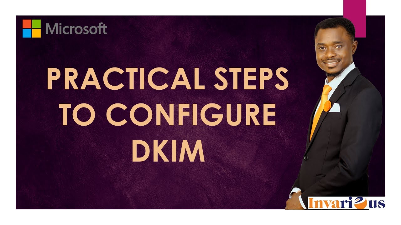 Practical steps to configure DKIM for custom domain - YouTube