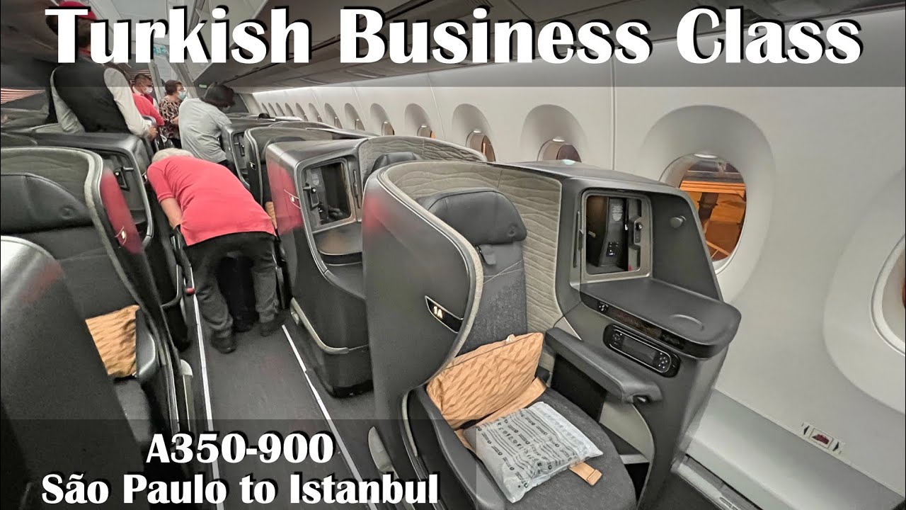 Flight Report GRU IST Turkish Airlines Business Class A350 900 S o