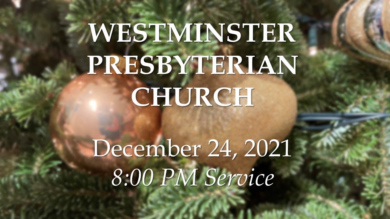 Christmas Eve Worship Service with Candlelight communion - December 24 ...