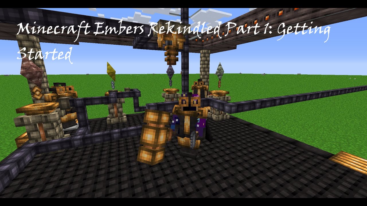 Minecraft Embers Rekindled Part 1: Getting Started - YouTube