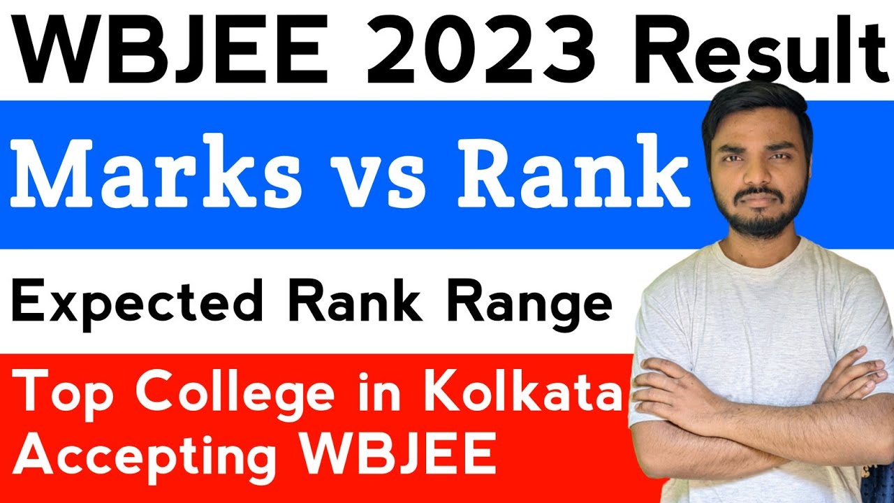 WBJEE Marks vs Rank 2023 | Which is the best college under WBJEE ...
