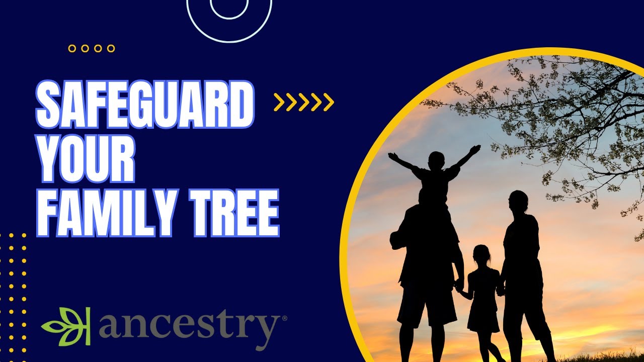 Safeguard your ANCESTRY.COM family tree: How to backup your tree and ...