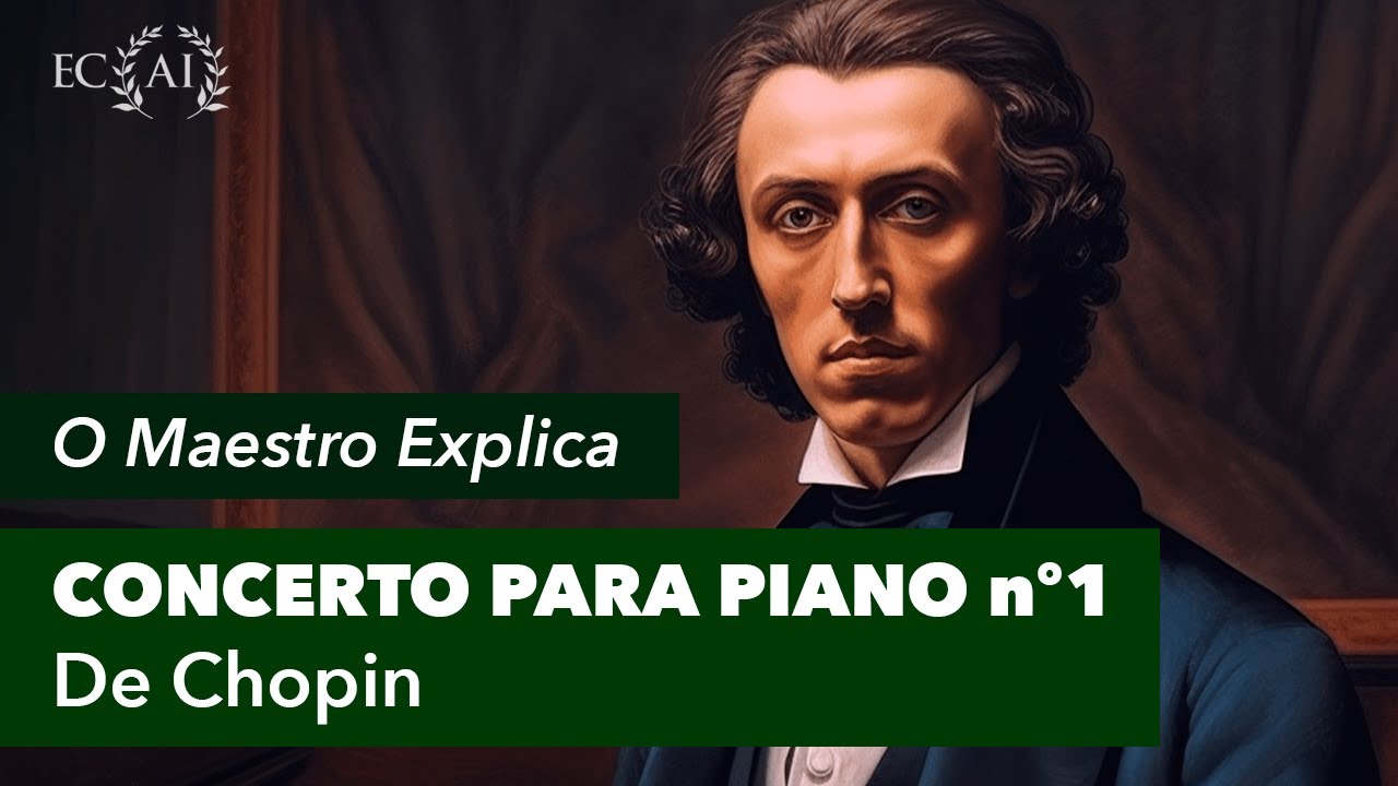 CHOPIN: Concerto p/piano nº1, explicado pelo maestro Alexandre Innecco ...