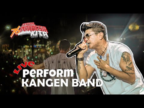 KANGEN BAND - Live Perform at Festival 76 INDONESIA ADALAH KITA 2023