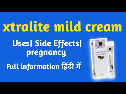 Xtralite Mild Cream Uses, Side effects, pregnancy || Xtralite Mild Cream Uses in Hindi - YouTube