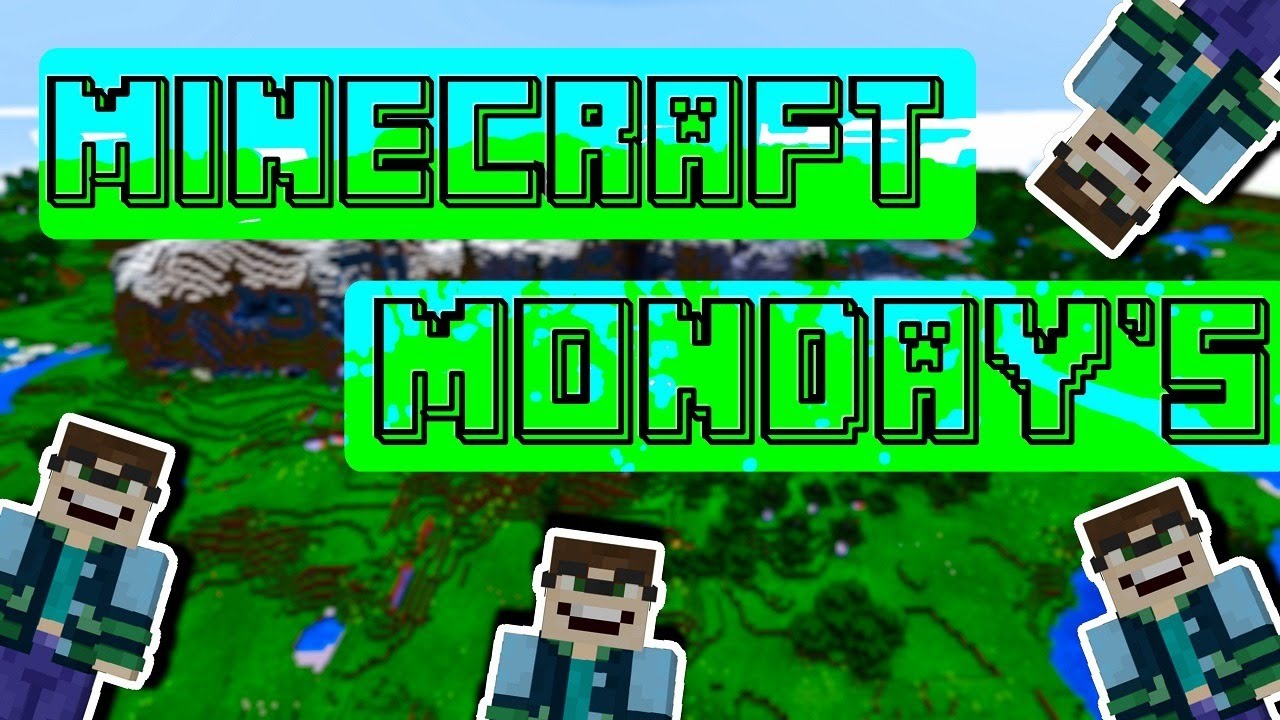 Minecraft Mondays! It's Back! - YouTube