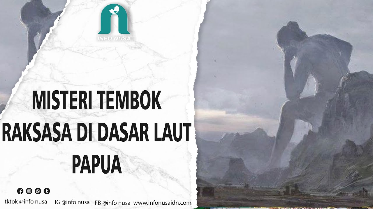 Misteri Tembok Raksasa di Dasar Laut Papua | Penjelasan Ilmuan Terhadap ...